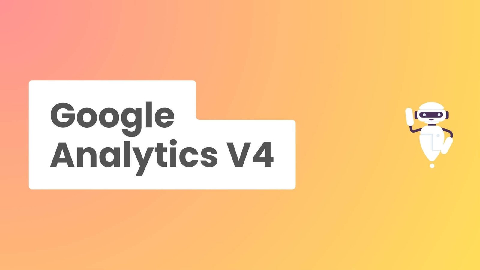 Todo lo que necesitas saber sobre los cambios que Google Analytics 4 ...